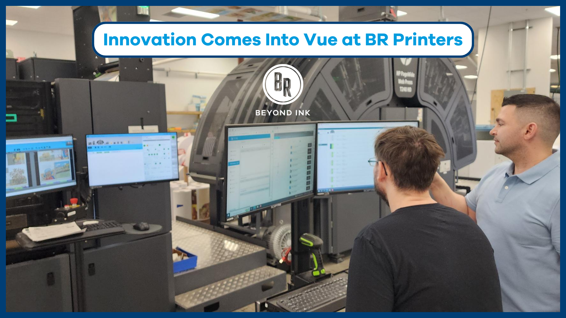 Innovation Comes Into Vue at BR Printers | BR Printers Innovation Comes Into Vue at BR Printers | BR Printers